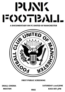 Punk Football: FC United documentary premiere at A Small Cinema ...