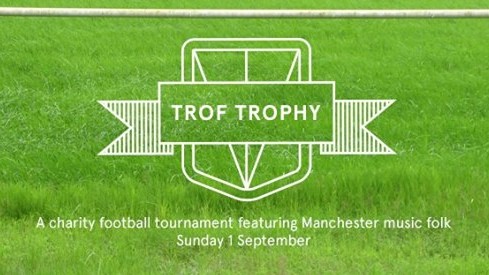 The Trof Trophy: a 5-a-side football tournament for charity ...