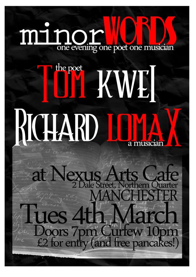 Minor Words ft. Tom Kwei & Richard Lomax at Nexus - Manchester Wire