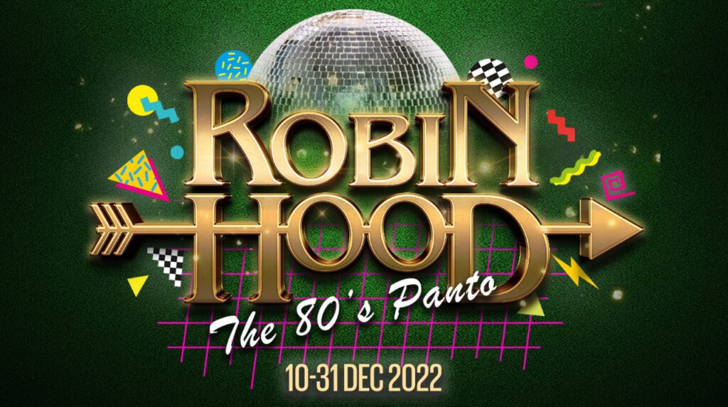 Robin Hood gets a riotous 80s panto makeover at Contact