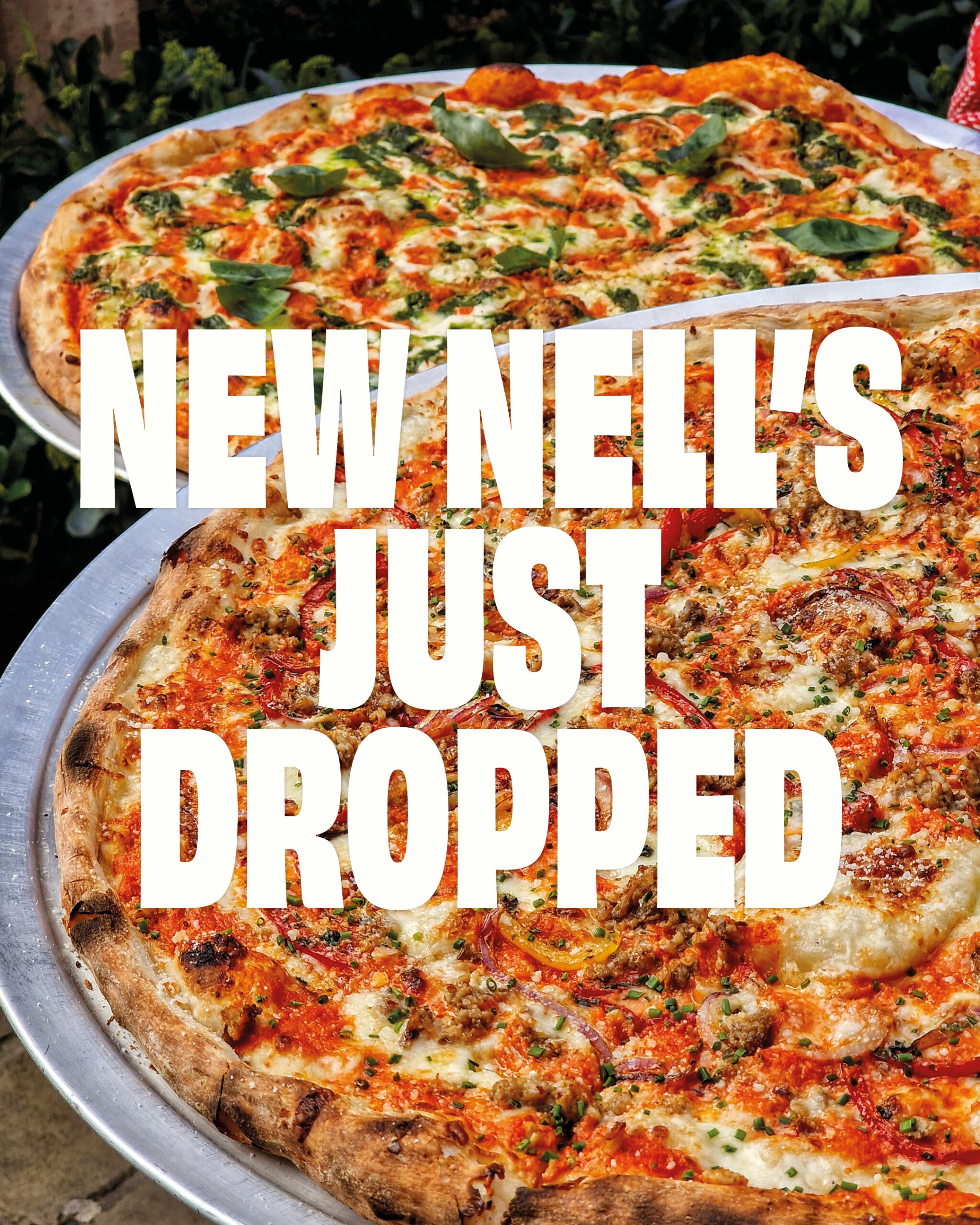 Beloved pizza joint Nell’s unveils an irresistible new menu ahead of summer